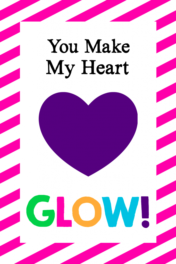You Make My Heart Glow Valentine’s Idea - Crazy Little Projects